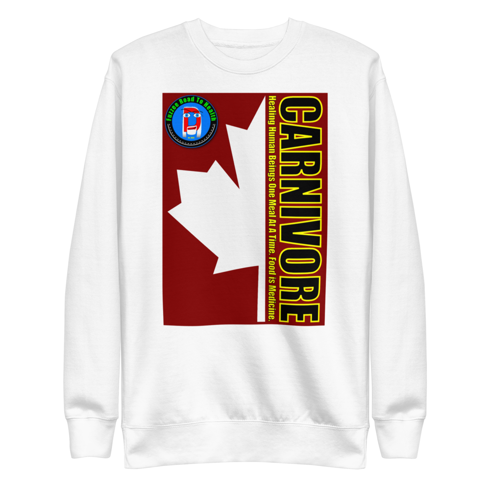 Unisex Sweatshirt Canadian Carnivore | fuzzeeroadtohealth's store | SE ...
